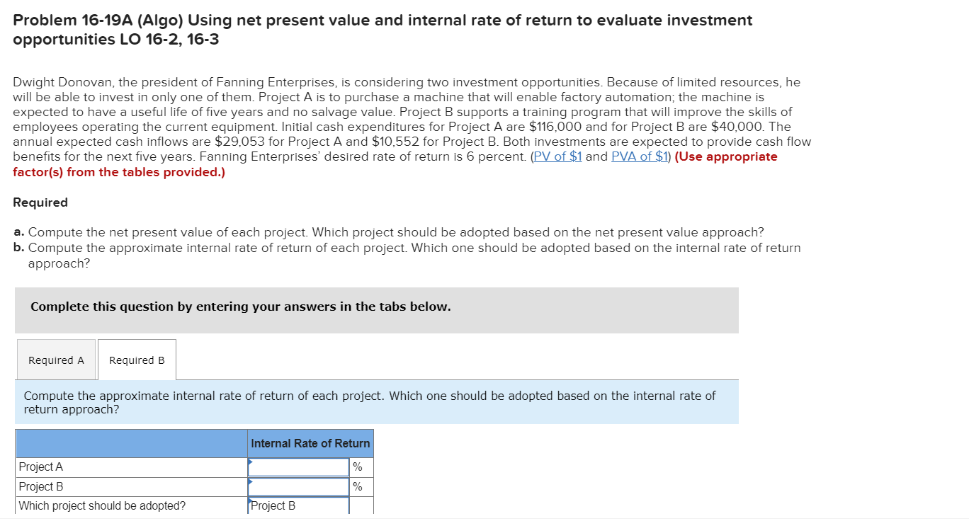Solved Check my work Problem 16-19A (Algo) Using net present | Chegg.com