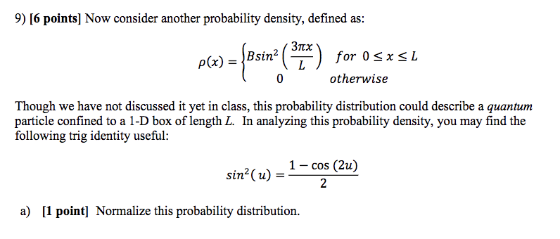 Solved 9) [6 points] Now consider another probability | Chegg.com