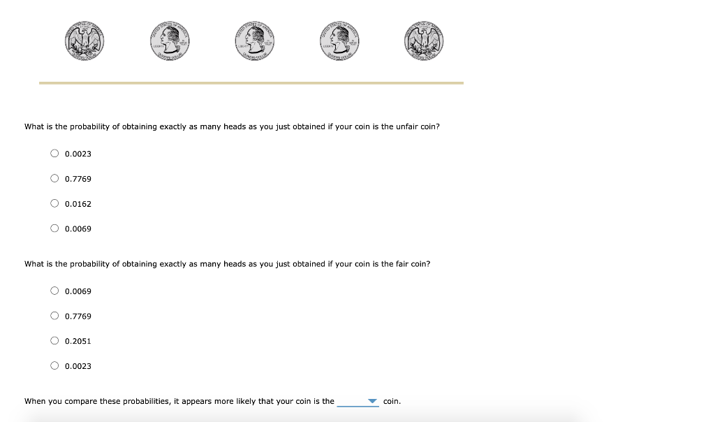 Solved Consider two coins, one fair and one unfair. The | Chegg.com