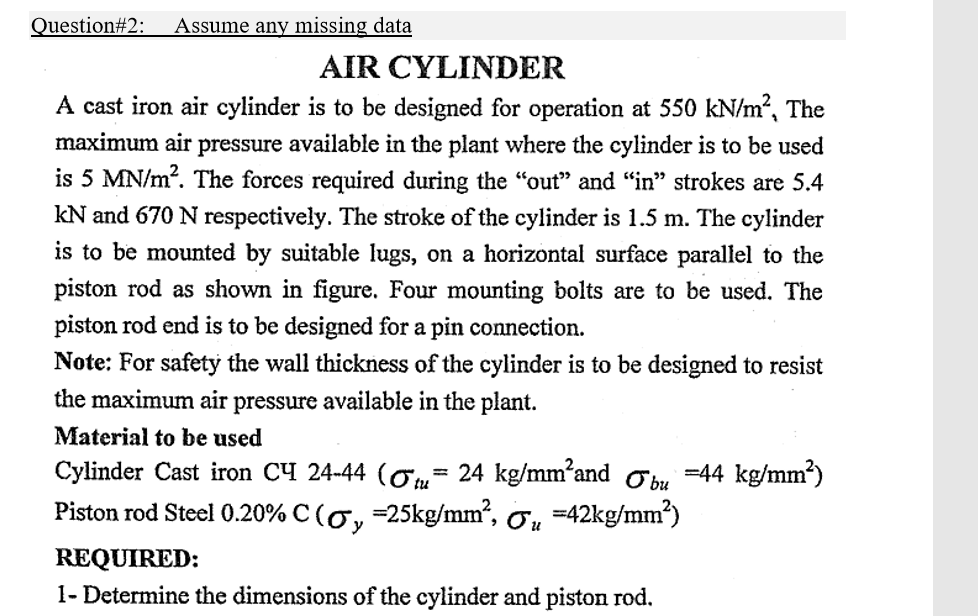 Question#2: Assume any missing data AIR CYLINDER A | Chegg.com