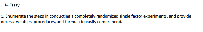 Solved 1. Enumerate the steps in conducting a completely | Chegg.com