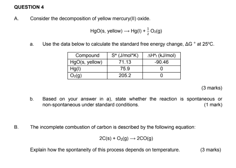 Solved QUESTION 4 A. Consider the decomposition of yellow | Chegg.com