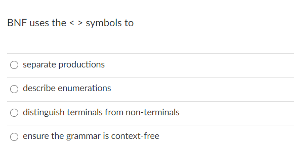 Solved BNF uses the symbols to separate productions | Chegg.com