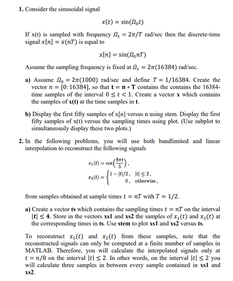 Solved 1. Consider the sinusoidal signal x(t)=sin(Ω0t) If | Chegg.com