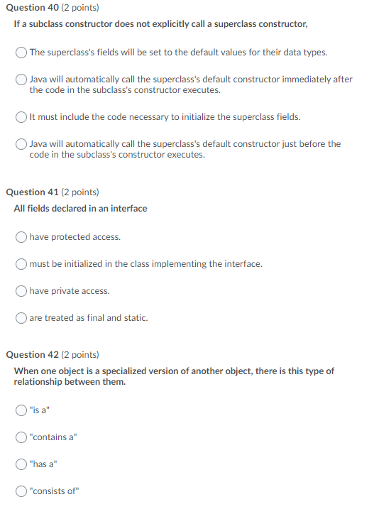 Solved Question 40 (2 points) If a subclass constructor does | Chegg.com