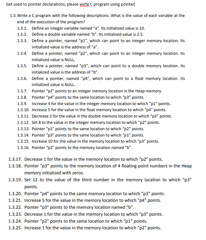 Solved Get Used To Pointer Declarations Please Wirte C
