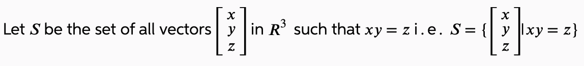Let S ﻿be the set of all vectors [xyz] ﻿in R3 ﻿such | Chegg.com