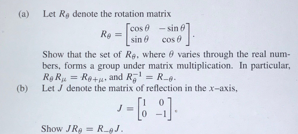 Solved (a) .:] Let Ro denote the rotation matrix cos - sin e | Chegg.com