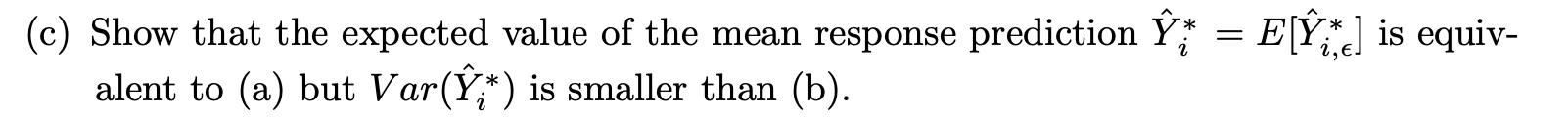 Solved (a) Calculate the expected value of a predicted value | Chegg.com