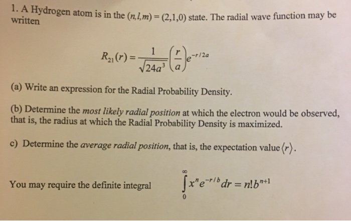 Solved 1 written A Hydrogen atom is in the (n.m)-(2,1,0) | Chegg.com