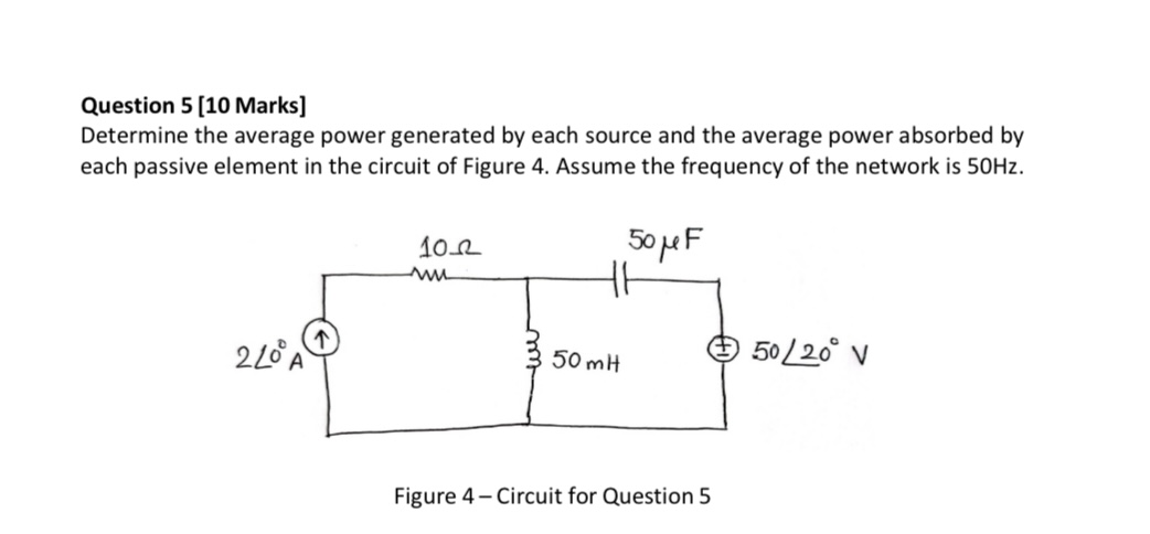 Solved Question 5 [10 ﻿Marks]Determine the average power | Chegg.com