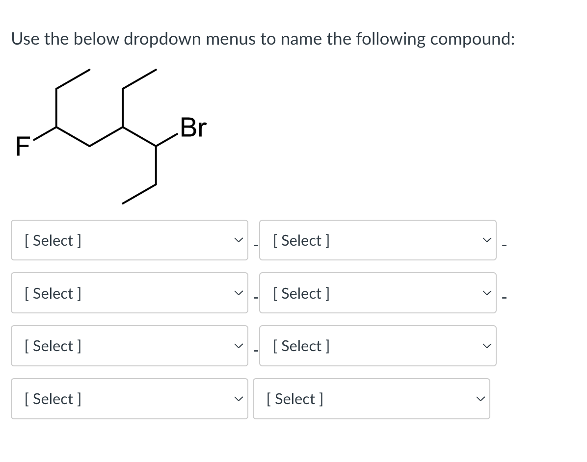Solved Use the below dropdown menus to name the following | Chegg.com