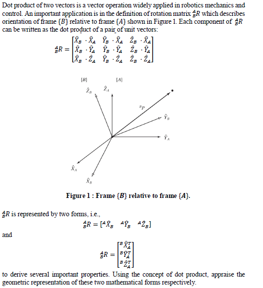 Solved Dot product of two vectors is a vector operation | Chegg.com