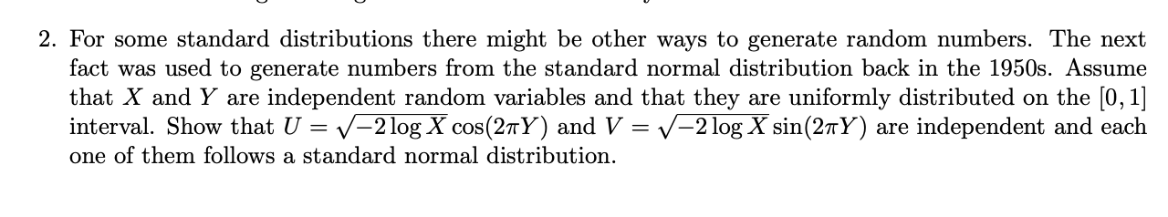 Solved 2. For some standard distributions there might be | Chegg.com