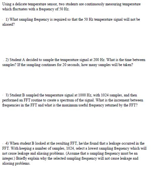Solved Using a delicate temperature sensor, two students are | Chegg.com