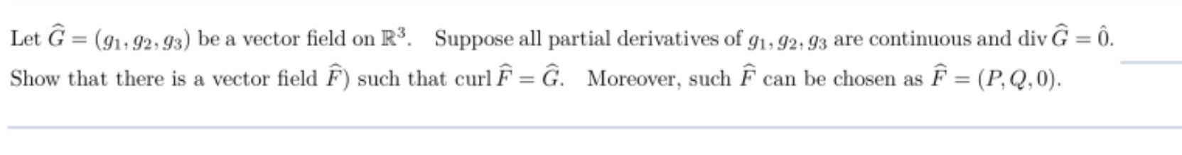 Solved Let G=(g1,g2,g3) be a vector field on R3. Suppose all | Chegg.com