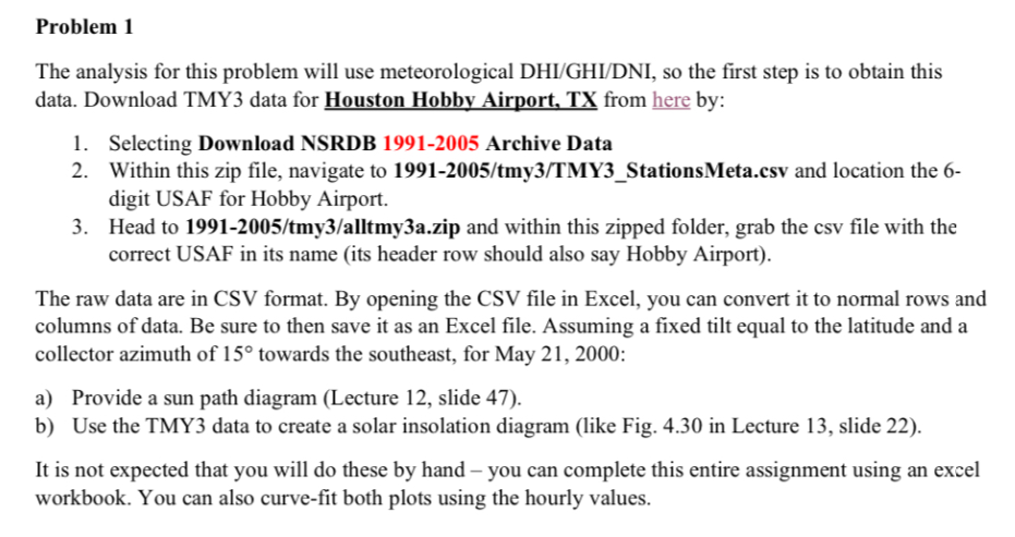 Problem 1 The analysis for this problem will use | Chegg.com