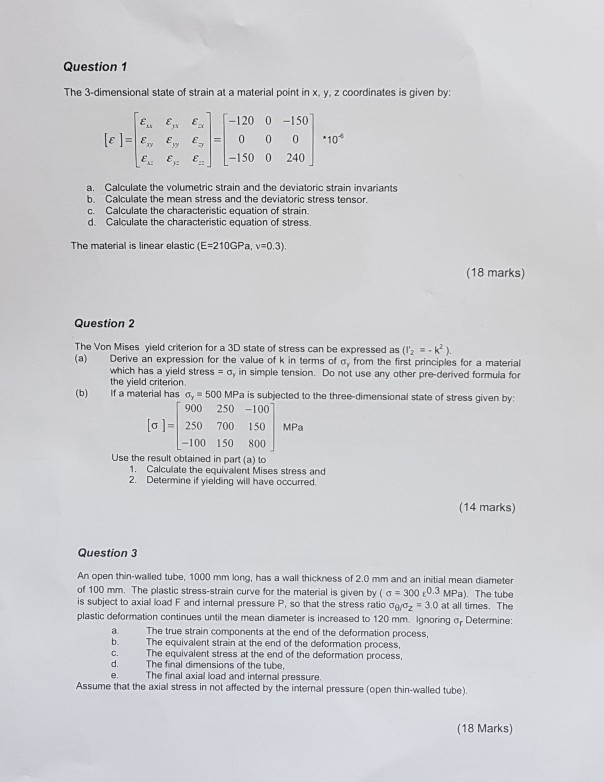 Solved Question 1 The 3-dimensional state of strain at a | Chegg.com