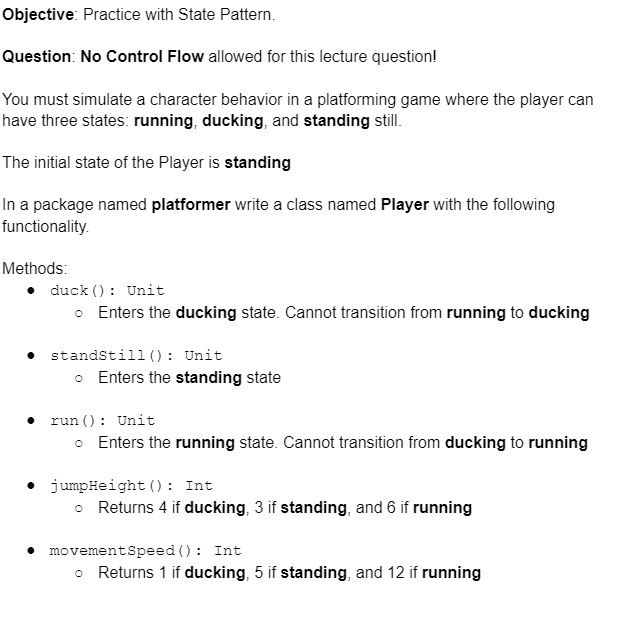Solved Objective: Practice with State Pattern. Question: No | Chegg.com