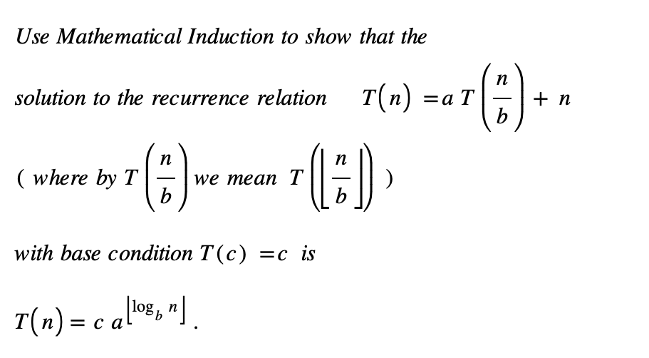 Solved Use Mathematical Induction to show that the solution | Chegg.com