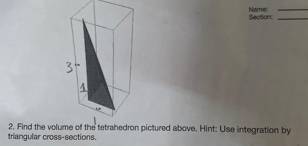 Solved Find the volume of the tetrahedron pictured above. | Chegg.com