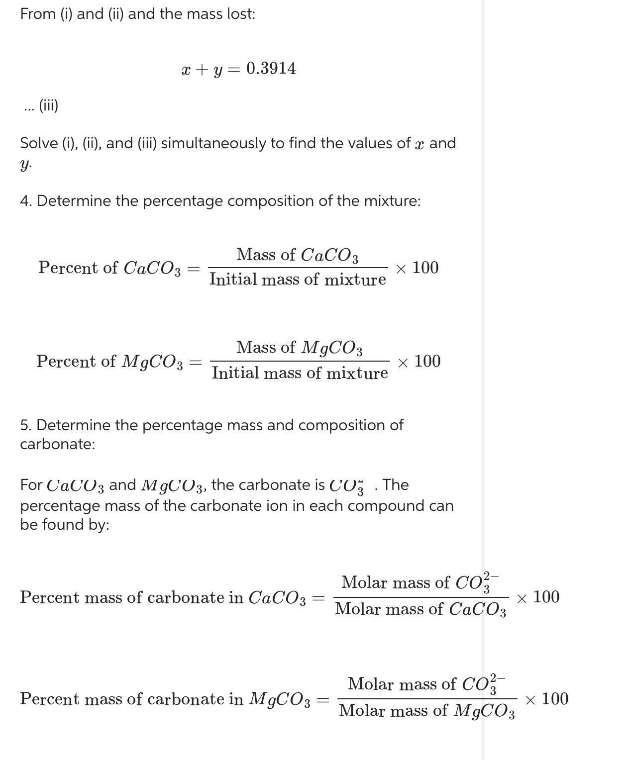 Solved From (i) and (ii) and the mass lost: x+y=0.3914 (iii) | Chegg.com