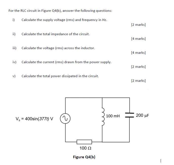 Solved For the RLC circuit in Figure 04(b), answer the | Chegg.com