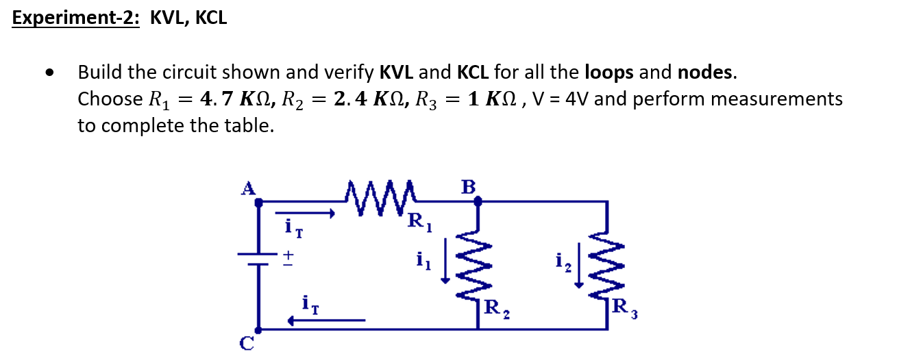 Solved Experiment-2: KVL, KCL Build the circuit shown and | Chegg.com