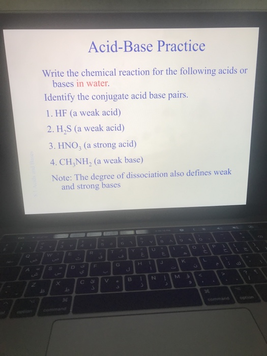 Solved Acid-Base Practice Write the chemical reaction for | Chegg.com