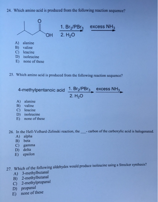 Solved 24. Which amino acid is produced from the following | Chegg.com