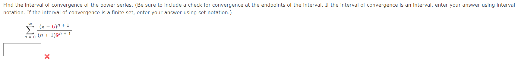 Solved notation. If the interval of convergence is a finite | Chegg.com