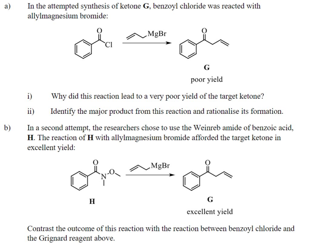 Solved In the attempted synthesis of ketone G, benzoyl | Chegg.com