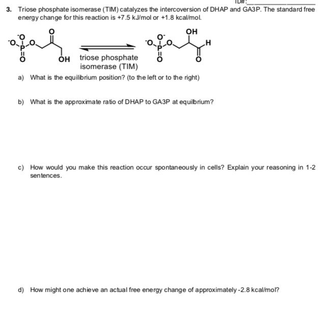 Solved 3. Triose phosphate isomerase (TIM) catalyzes the | Chegg.com
