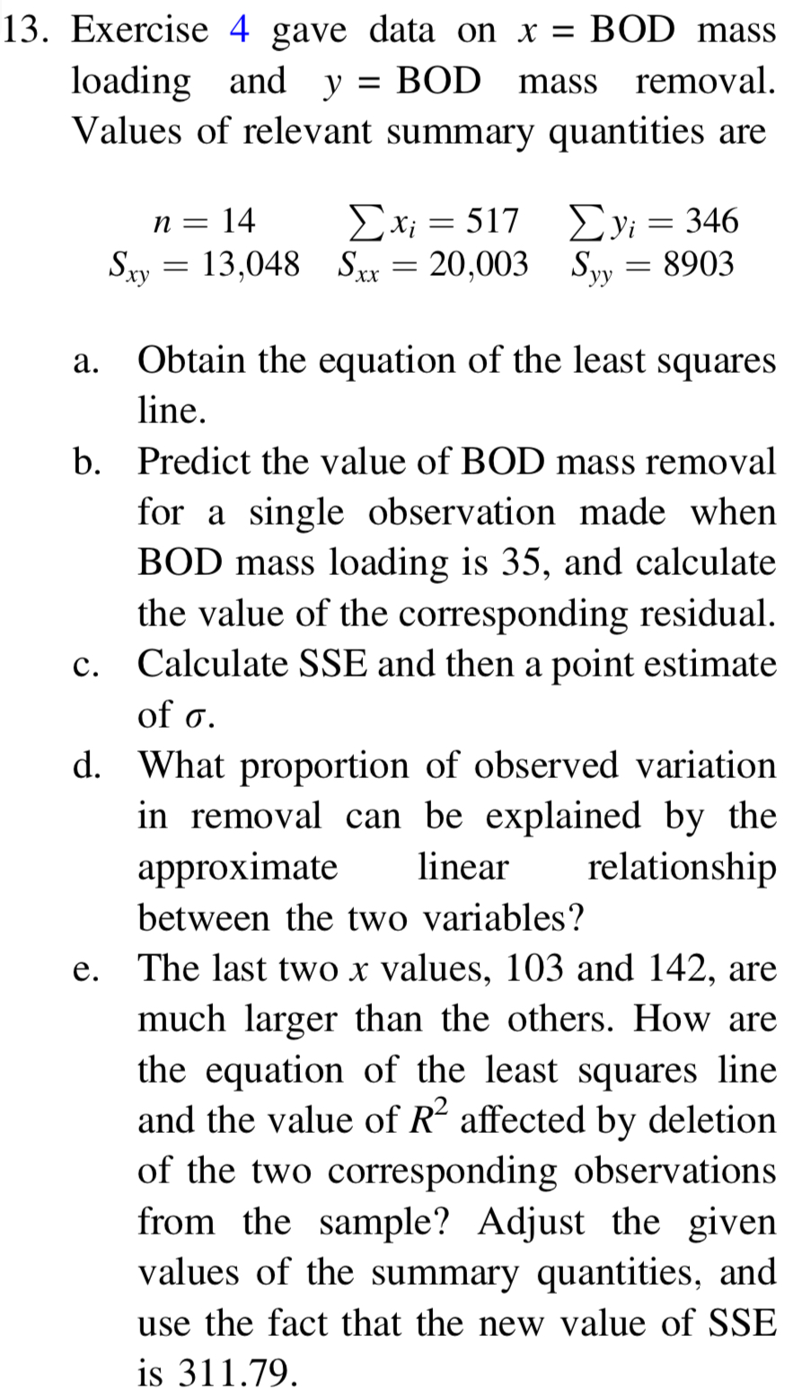 Solved Exercise 4 ﻿gave data on x= ﻿BOD massloading and y= | Chegg.com