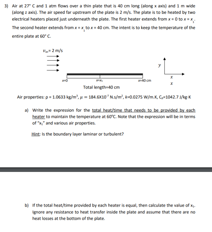 Solved 3) Air at 27° C and 1 atm flows over a thin plate | Chegg.com