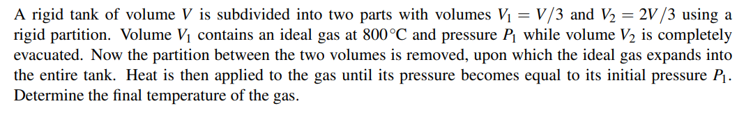 Solved A rigid tank of volume V is subdivided into two parts | Chegg.com