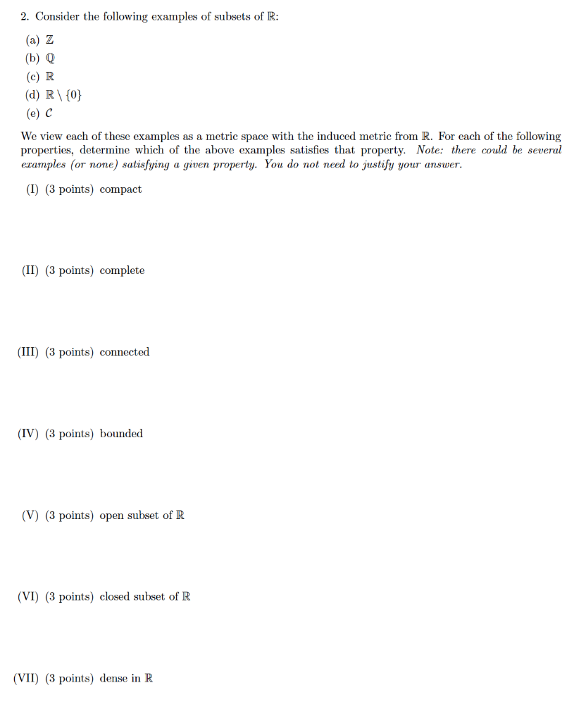 Solved 2. Consider the following examples of subsets of R: | Chegg.com