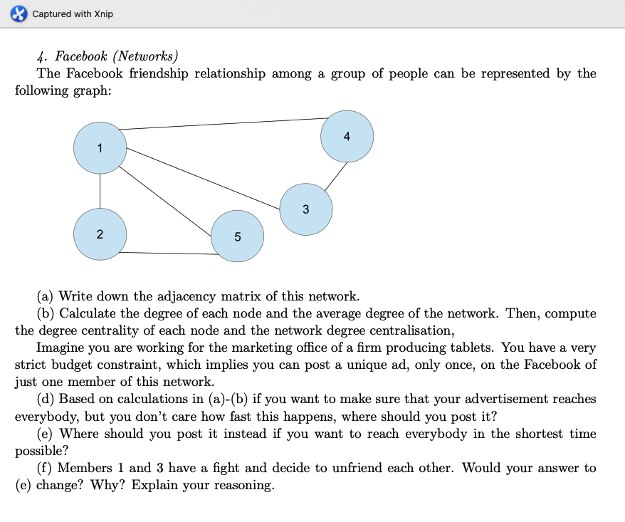 Captured with Xnip 4. Facebook (Networks) The | Chegg.com