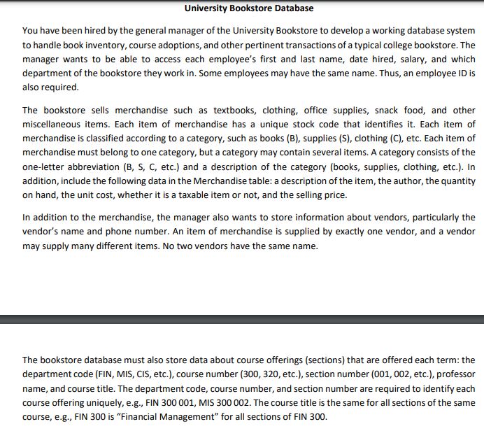 Solved University Bookstore Database You have been hired by | Chegg.com