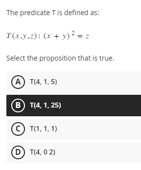 Solved The predicate T is defined as: T(x,y,z):(x+y)2=z | Chegg.com