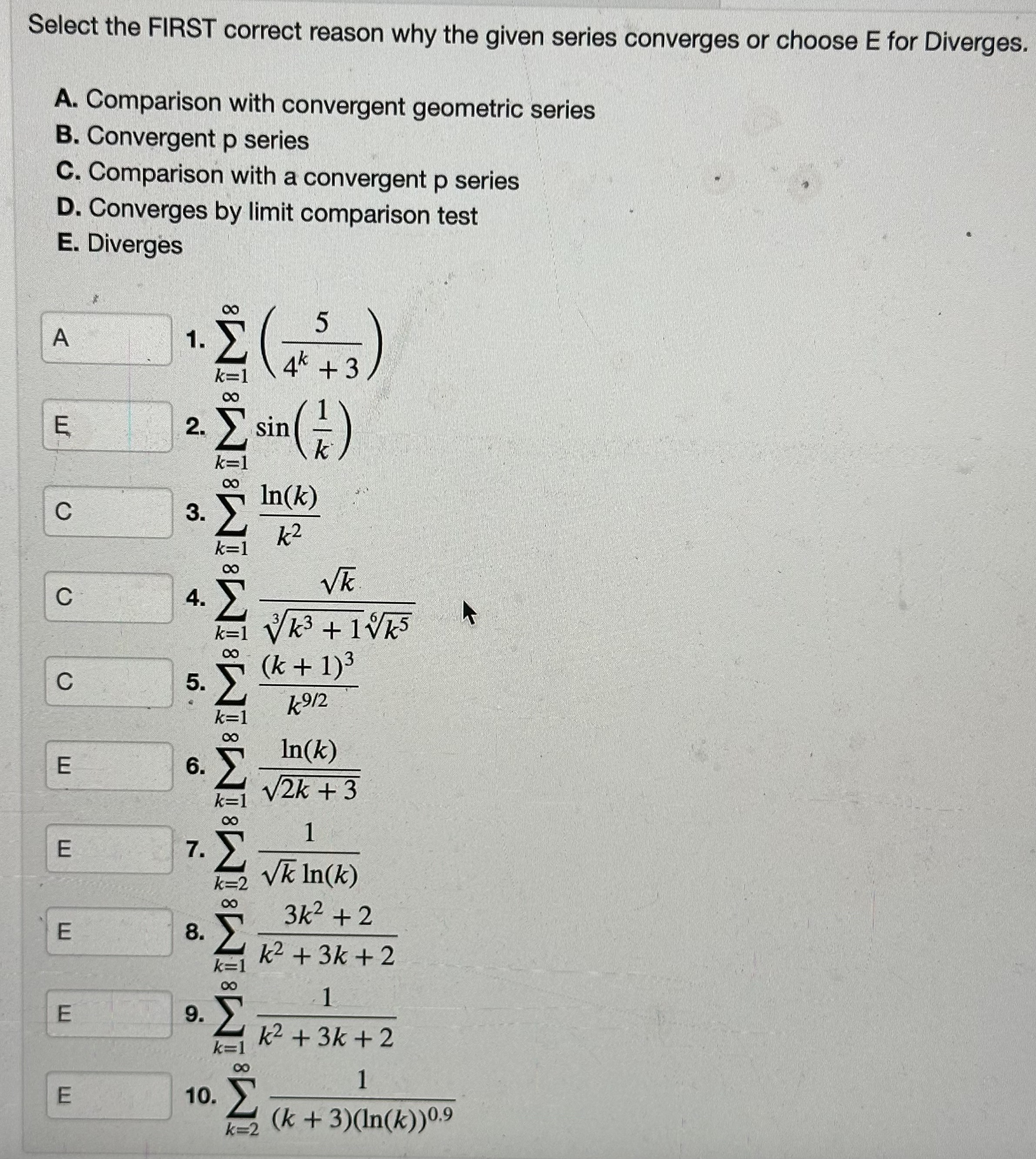 Solved Select the FIRST correct reason why the given series | Chegg.com