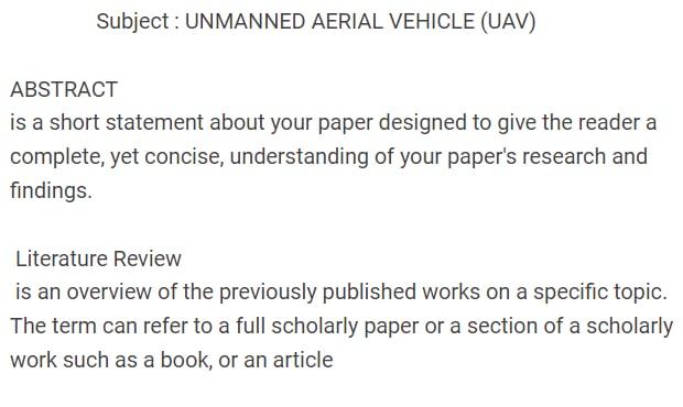Solved Subject : UNMANNED AERIAL VEHICLE (UAV) ABSTRACT is a | Chegg.com