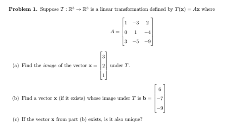 Solved Problem 1. Suppose T:R3→R3 is a linear transformation | Chegg.com