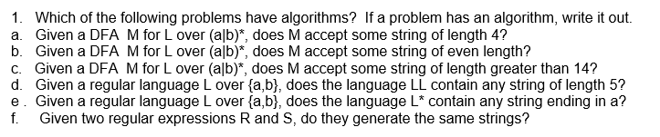 Solved 1. Which of the following problems have algorithms? | Chegg.com
