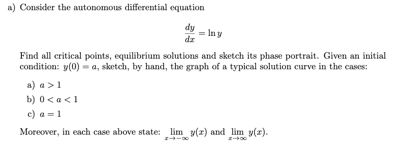 Solved a) Consider the autonomous differential equation dy | Chegg.com