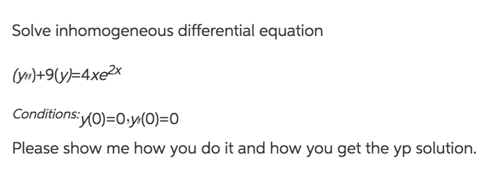 Solved solve inhomogenous differential equation | Chegg.com