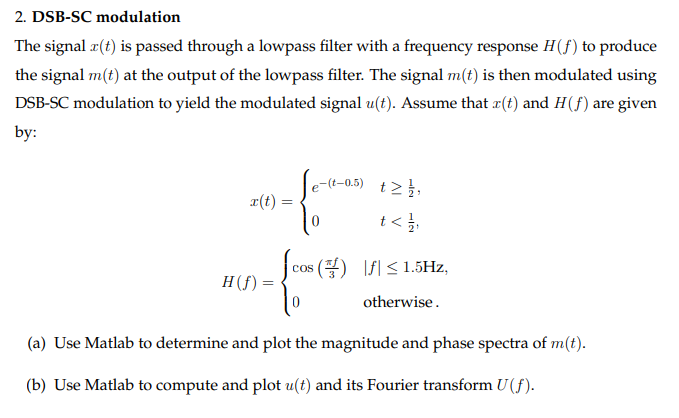 Solved 2. DSB-SC modulation The signal \\( x(t) \\) is | Chegg.com
