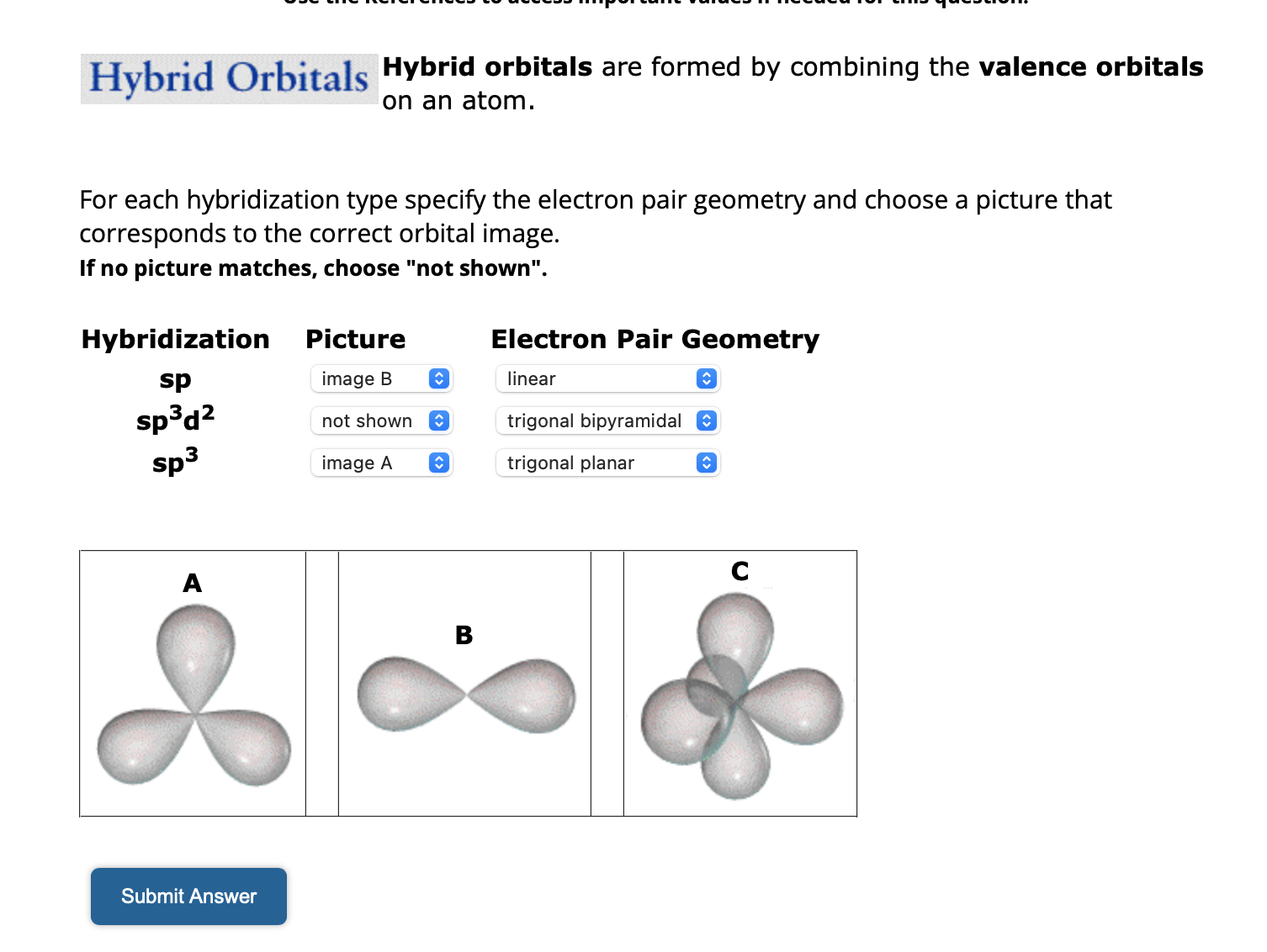 Solved Hybrid Orbitals Are Formed By Combining The Valence