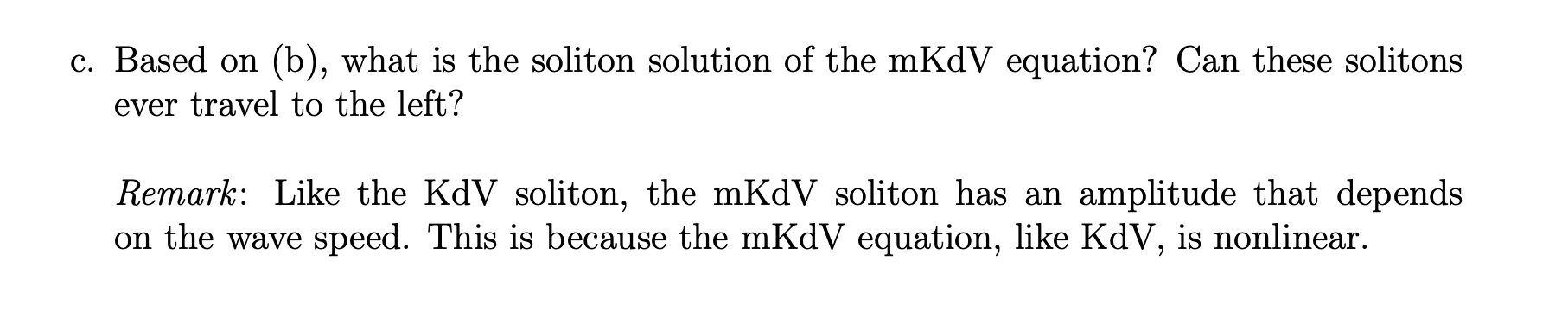 Solved Consider the modified KdV (or mKdV, for short) | Chegg.com