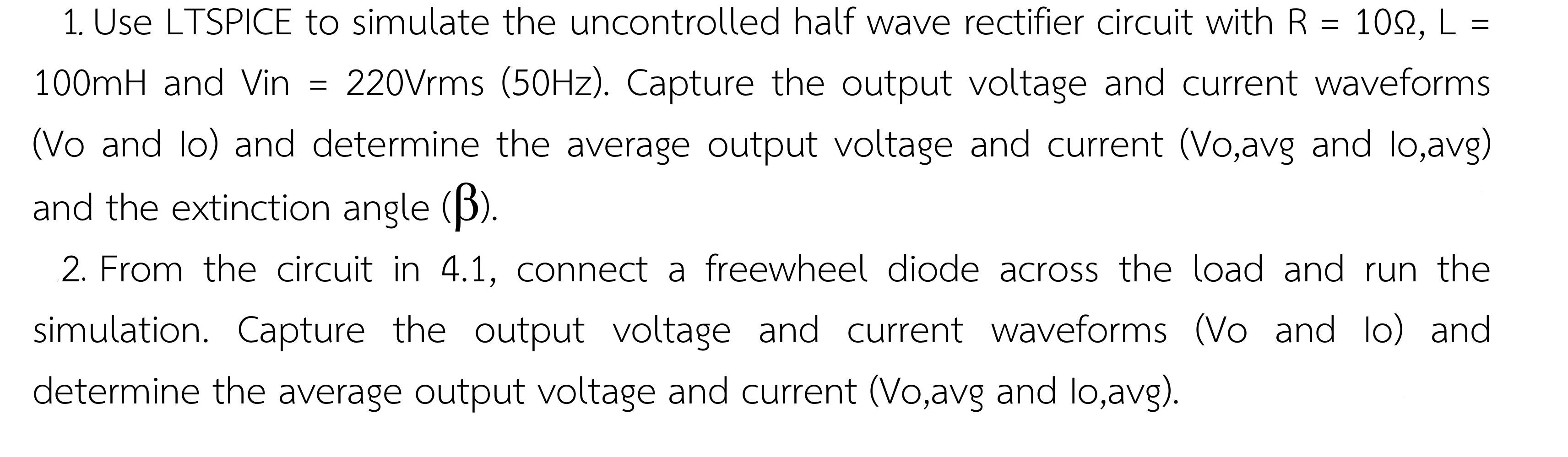 Solved 1. Use LTSPICE to simulate the uncontrolled half | Chegg.com